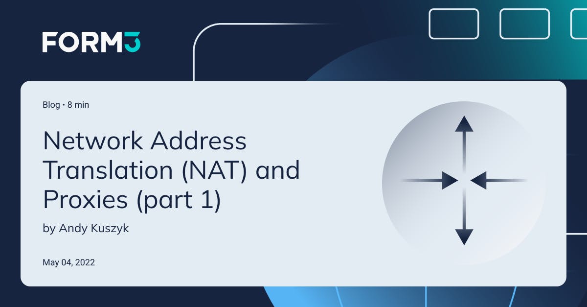 Network Address Translation (NAT) and Proxies (part 1)
