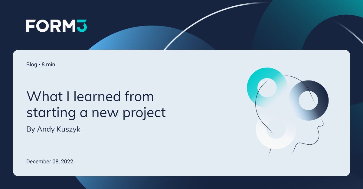 What I learned from starting a new project